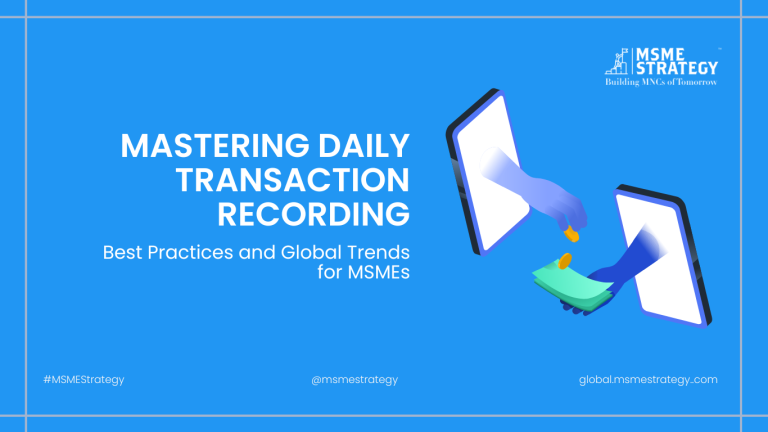 Mastering Daily Transaction Recording‎ - MSME Strategy Global